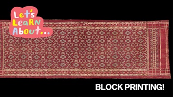 Let's Learn About...Block printing
